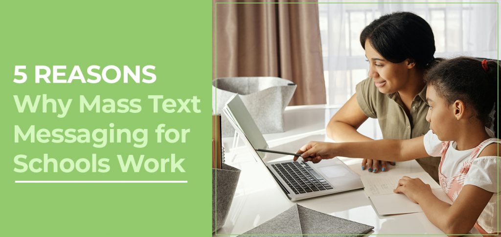 5 Reasons Why Mass Text Messaging for Schools Work - ExpertTexting | Blog