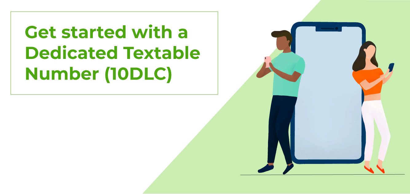 Dedicated Textable Number (10DLC) - Get started - ExpertTexting | Blog