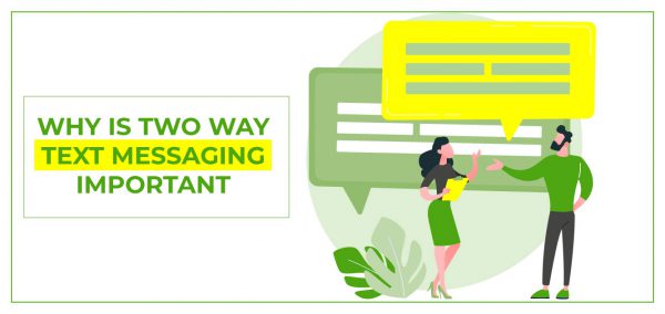 Why Is Two Way Text Messaging Important - ExpertTexting | Blog