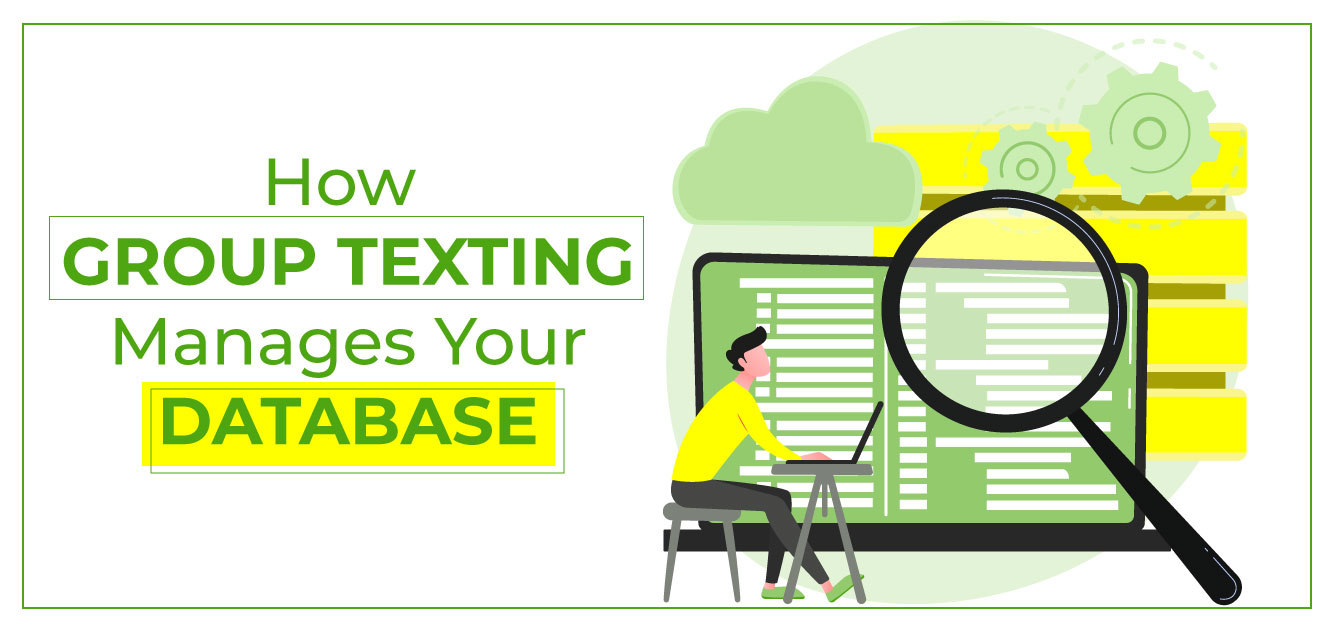 How Group Texting Manages Your Database - ExpertTexting | Blog