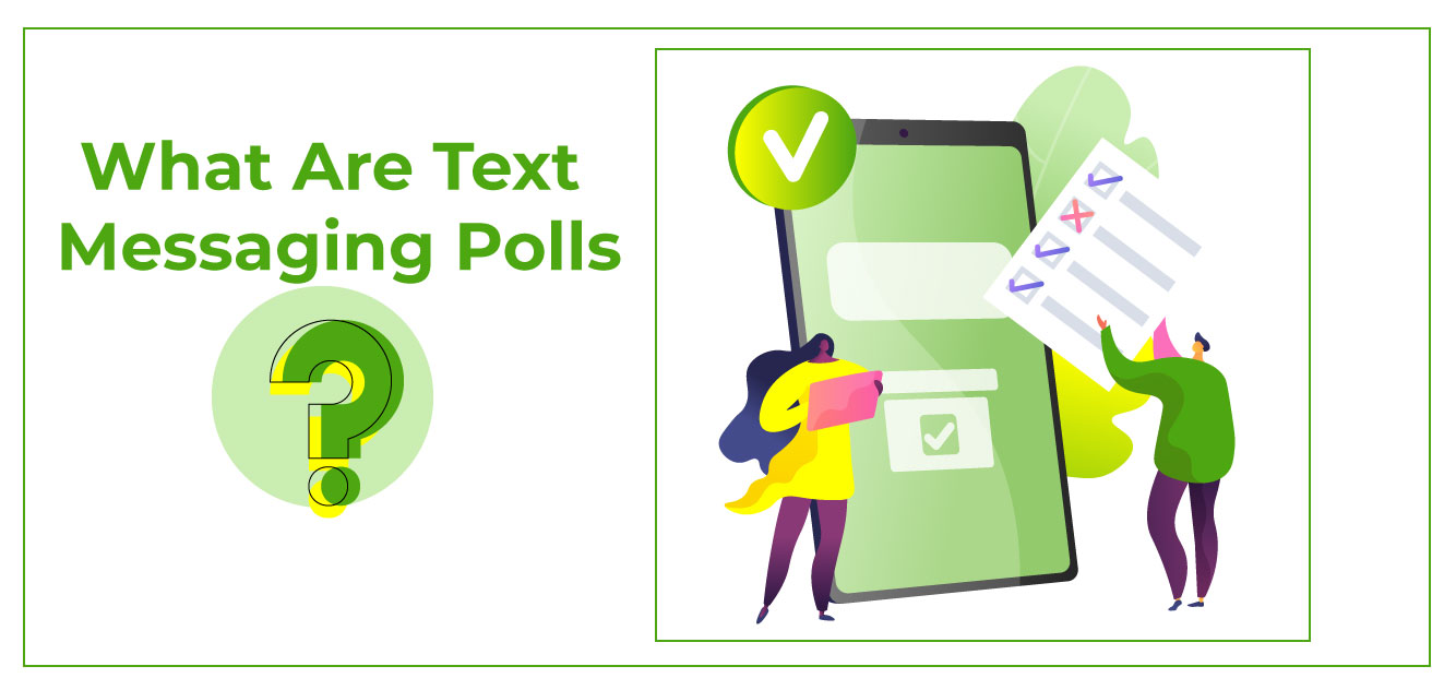 What Are Text Messaging Polls? - ExpertTexting | Blog