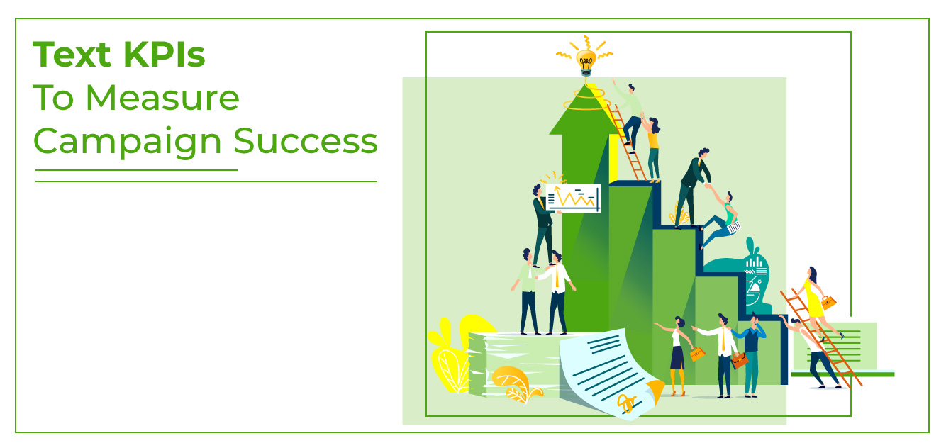 Text KPIs to Measure Campaign Success - ExpertTexting | Blog