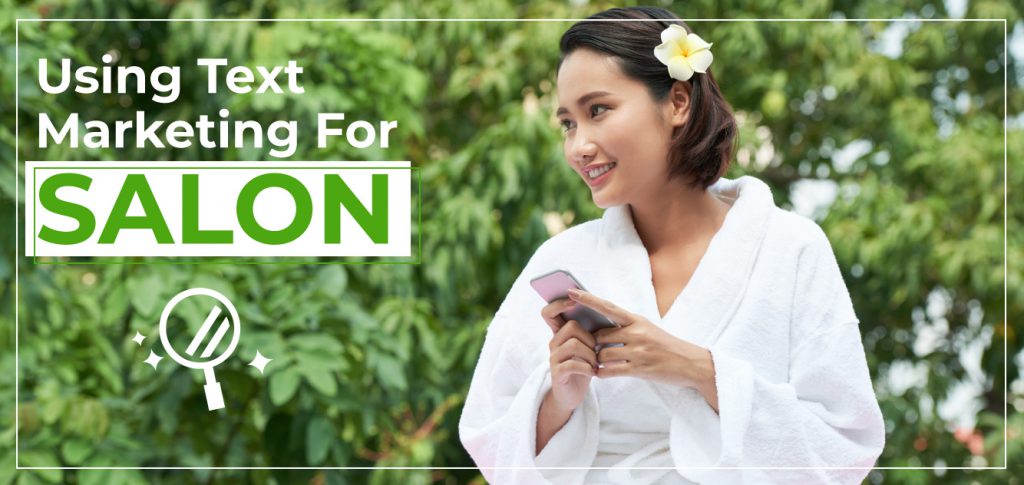 Using Text Marketing for Salons - ExpertTexting | Blog