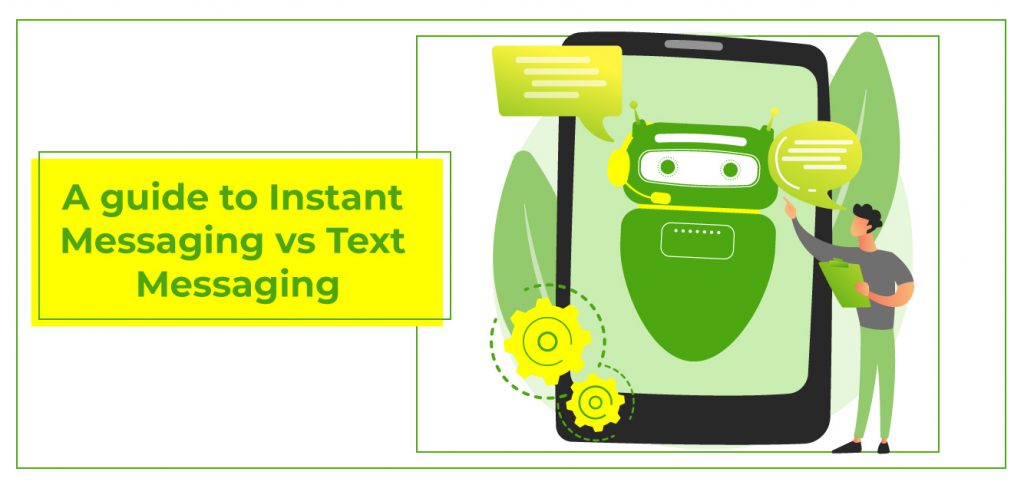 A guide to Instant Messaging vs Text Messaging - ExpertTexting | Blog A guide to Instant Messaging vs Text Messaging - ExpertTexting | Blog