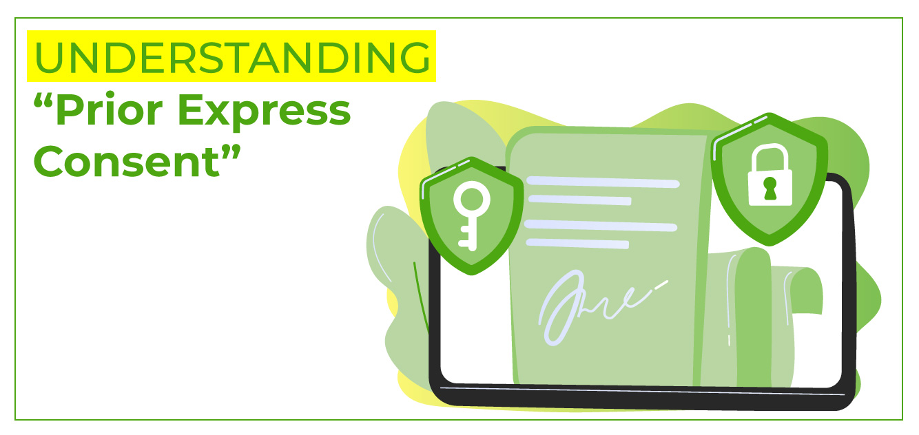 Understanding Prior Express Consent - ExpertTexting | Blog