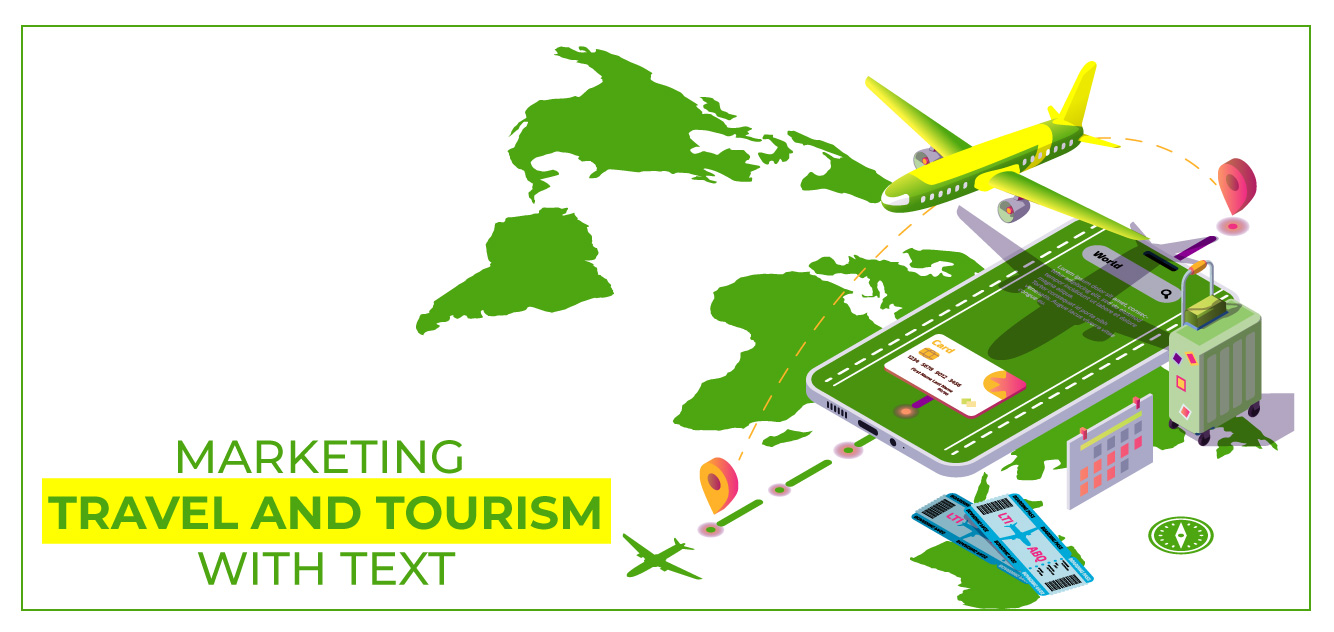 Marketing Travel and Tourism with Texts - ExpertTexting | Blog