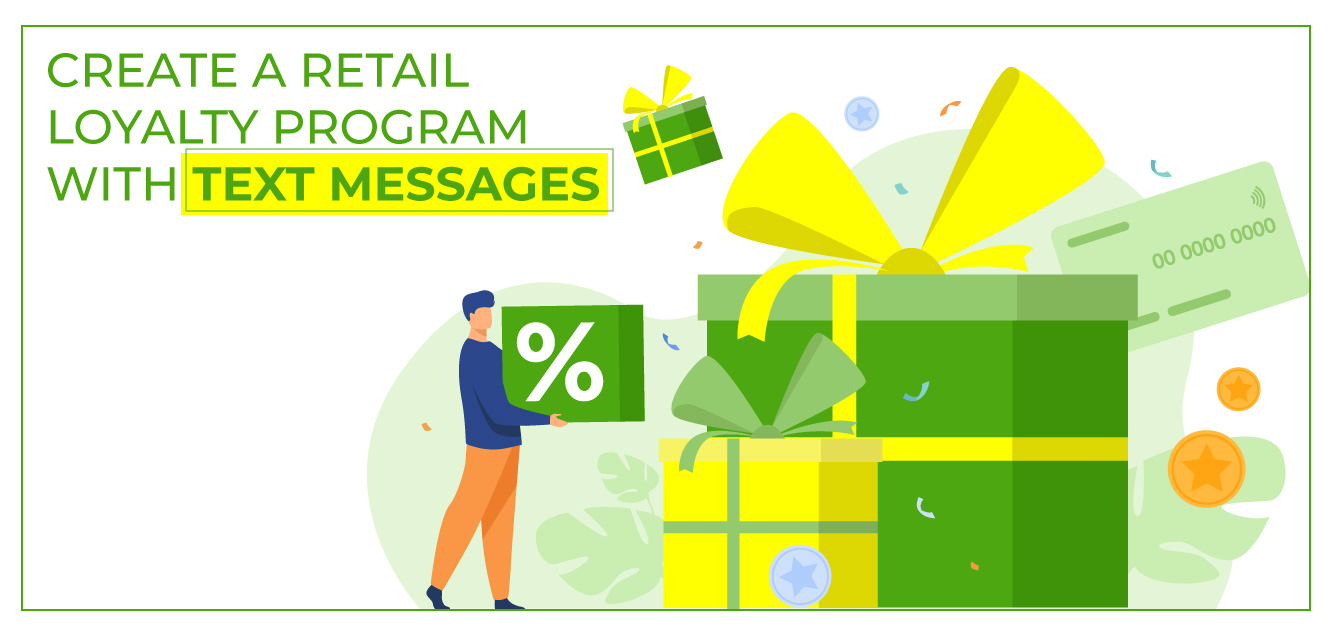 Create A Retail Loyalty Program with Text Messages - ExpertTexting | Blog