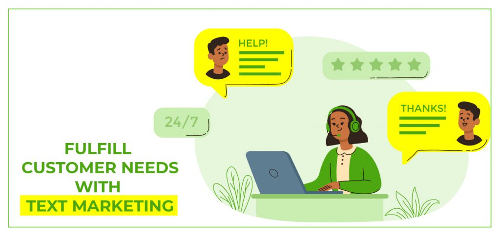 Fulfill Customer Needs with Text Marketing - ExpertTexting | Blog
