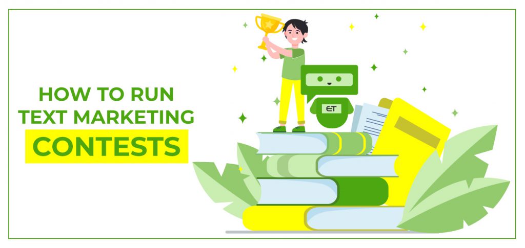 How To Run Text Marketing Contests - ExpertTexting | Blog