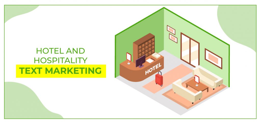 Hotel and Hospitality Text Marketing - ExpertTexting | Blog
