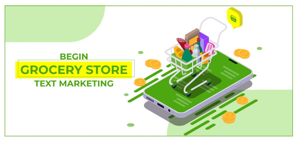 Begin Grocery Store Text Marketing - ExpertTexting | Blog