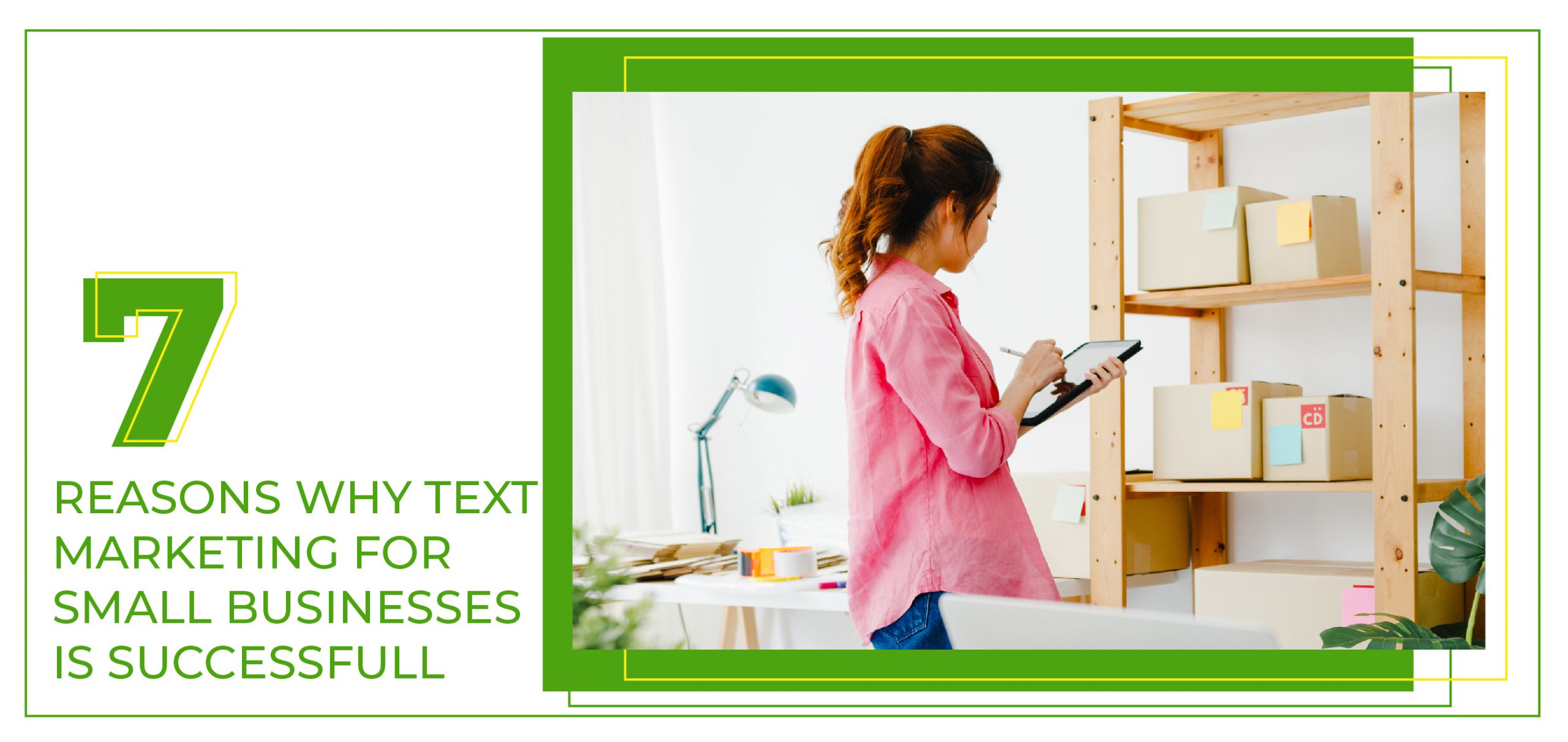 7 Reasons Why Text Marketing for Small Businesses Is Successful ...