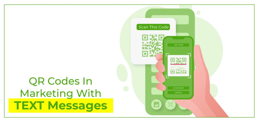 QR Codes in Marketing with Text Messages - ExpertTexting | Blog